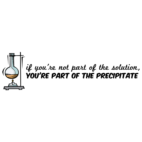 If You're Not Part of the Solution